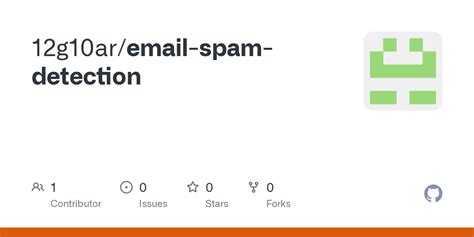 GitHub 12g10ar Email Spam Detection