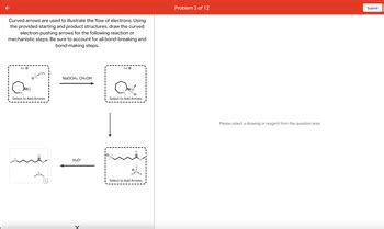 Answered: Curved arrows are used to illustrate the flow of electrons. Using the provided ...