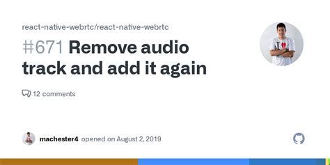 Remove Audio Track And Add It Again · Issue 671 · React Native Webrtc