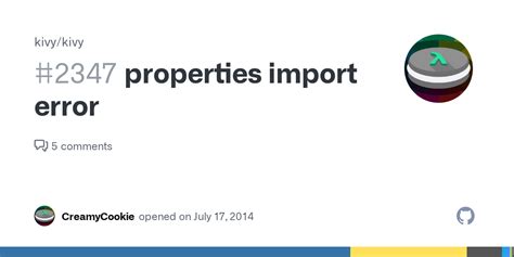 properties import error · issue 2347 · kivy kivy · github