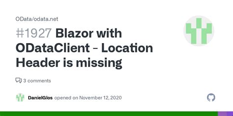 Blazor With Odataclient Location Header Is Missing · Issue 1927 · Odata · Github