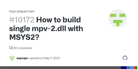 How To Build Single Mpv 2dll With Msys2 · Issue 10172 · Mpv Player