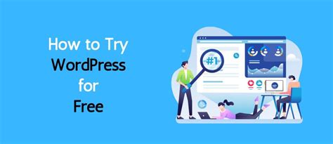 How To Try Wordpress For Free A Step By Step Guide