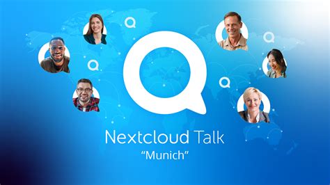 Join The Global Launch Of Nextcloud Talk “munich”