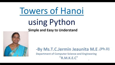 Towers Of Hanoi Using Python Simple And Easy To Understand By Jermin Jeaunitatc Youtube