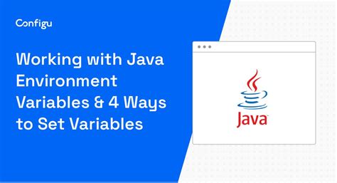 Working With Java Environment Variables And 4 Ways To Set Variables