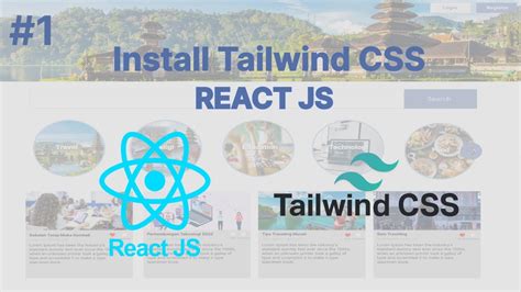 1 Install Tailwind Css Pada React Js Youtube