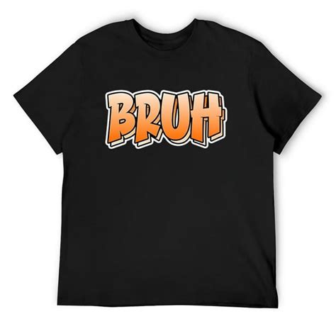 Mens Bruh Graffiti Style Design That Says Bruh T Shirt Black Small