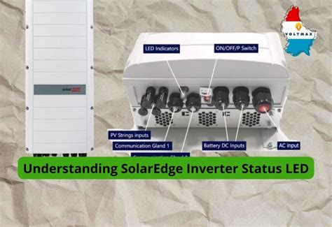 Understanding SolarEdge Inverter Status LED Voltmax Energy Solutions In Luxembourg