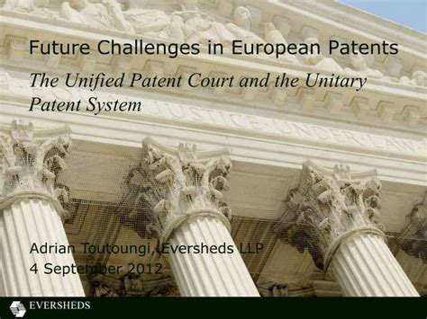 Future Challenges In European Patents Ppt