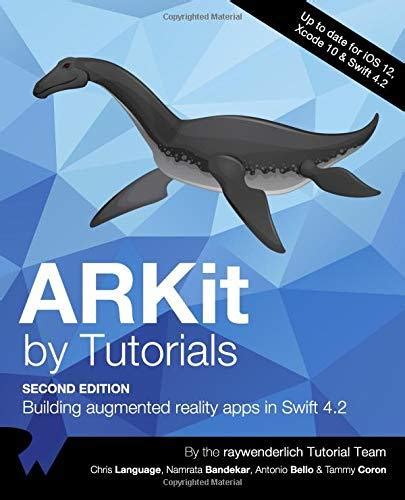 Arkit By Tutorials Building Augmented Reality Apps In Swift 42 By Ray