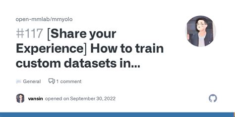 Share Your Experience How To Train Custom Datasets In MMYOLO Open Mmlab Mmyolo Discussion