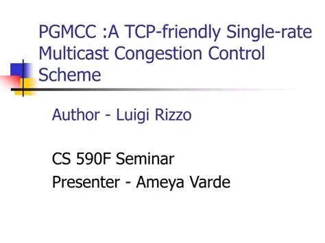 Ppt Pgmcc A Tcp Friendly Single Rate Multicast Congestion Control