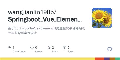 GitHub wangjianlin Springboot Vue ElementUI HouseRent 基于Springboot Vue ElementUI房屋租赁平台网站设计