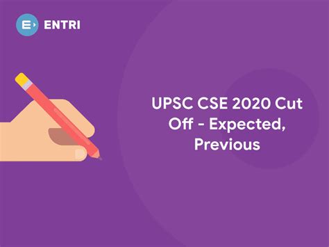 UPSC CSE Cut Off Expected Previous Entri Blog