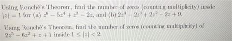 Solved Using Rouché s Theorem find the number of zeros Chegg