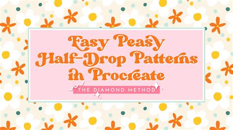 Easy Half Drop Patterns In Procreate The Diamond Method Rebecca