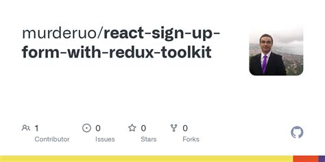 Github Murderuoreact Sign Up Form With Redux Toolkit