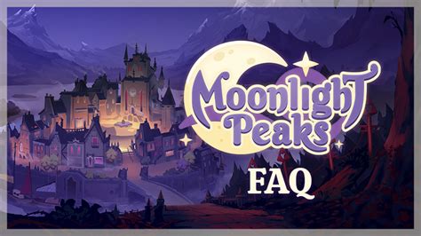 Moonlight Peaks Moonlight Peaks Faq Steam News