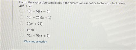 solved factor the expression completely if the expression