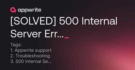 [solved] 500 internal server error threads appwrite