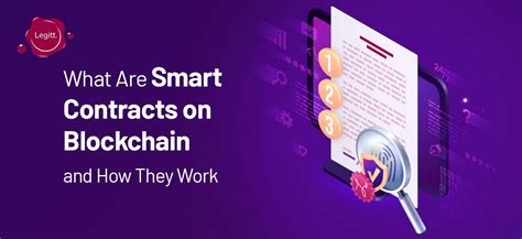 smart contracts on blockchain benefits and how they work