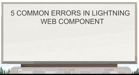 5 common errors in lightning web component salesforce diaries