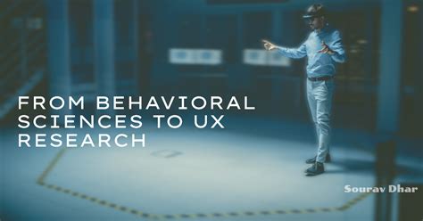 How To Transition From Behavioral Sciences To Ux Research A