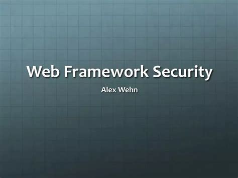 Ppt Web Framework Security Powerpoint Presentation Free Download Id 6534729