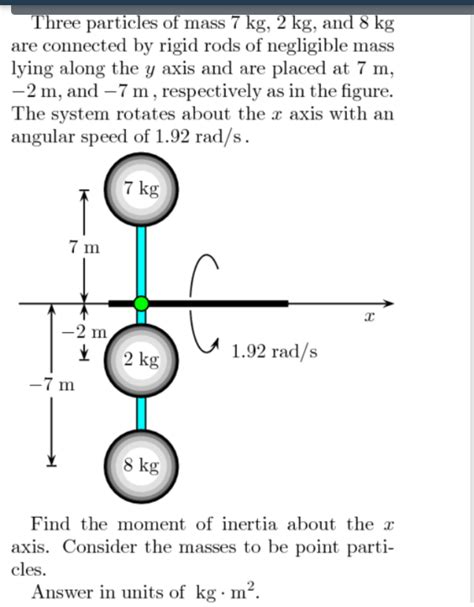 Solved Three Particles Of Mass 7 Kg 2 Kg And 8 Kg Are