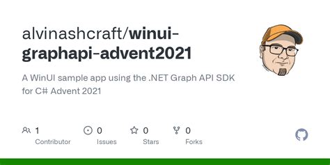 Github Alvinashcraftwinui Graphapi Advent2021 A Winui Sample App