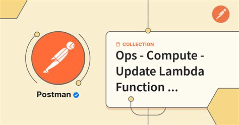 Ops Compute Update Lambda Function Environments Postman Open