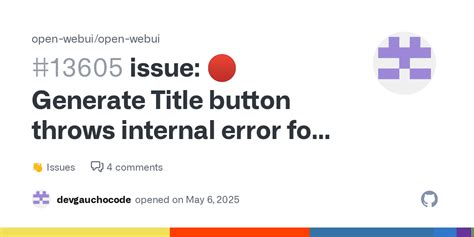 Issue 🔴 Generate Title Button Throws Internal Error For Non Admin Users · Open Webui Open Webui