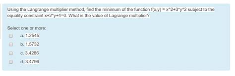 solved using the langrange multiplier method find the
