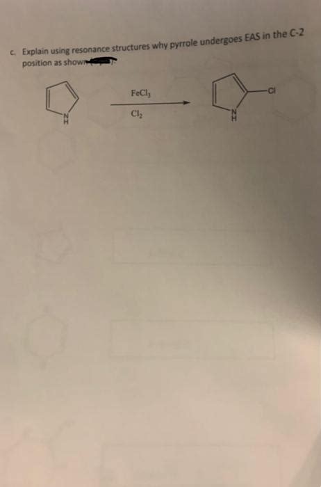 solved c explain using resonance structures why pyrrole