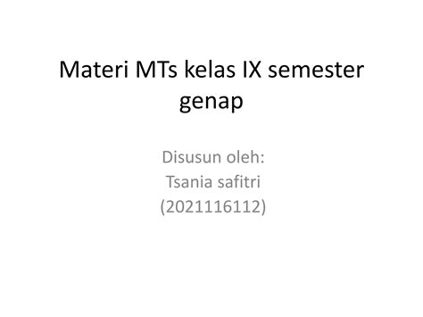 Materi M Ts Kelas Ix Semester Genap Pptx