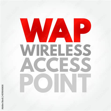 Wap Wireless Access Point Is A Networking Hardware Device That Allows Other Wi Fi Devices To