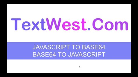 Convert Base64 To Javascript And Javascript To Base64 Youtube