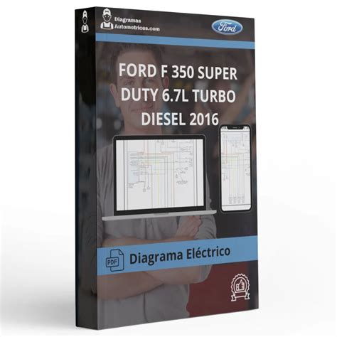 Diagrama Eléctrico Ford F 350 Diesel 2016【descarga】