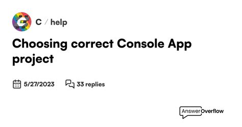 Choosing Correct Console App Project C