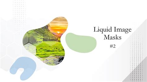 Style Of Animated Liquid Image Mask PowerPoint SlideModel