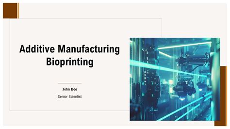 Additive Manufacturing Bioprinting Ppt Demonstration Acp Ppt Template