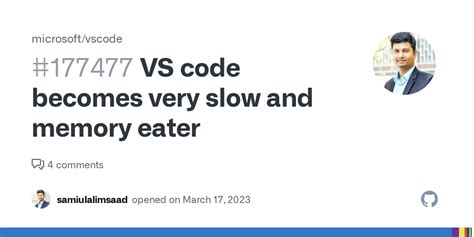 Vs Code Becomes Very Slow And Memory Eater · Issue 177477 · Microsoft Vscode · Github
