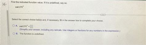 Solved Find The Indicated Function Value If It Is Chegg Com