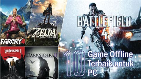 10 Game Offline Terbaik Untuk Pc Youtube