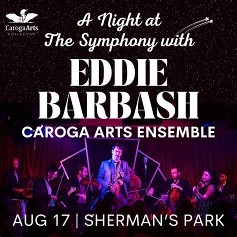 A Night At The Symphony With Eddie Barbash Caroga Arts Collective