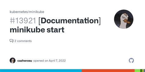 Documentation Minikube Start · Issue 13921 · Kubernetesminikube · Github