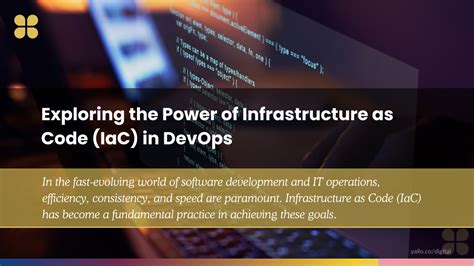 exploring the power of infrastructure as code iac in devops