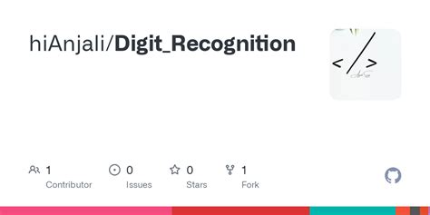 GitHub HiAnjali Digit Recognition