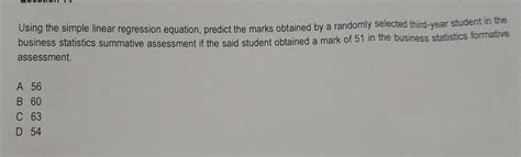 Solved Using The Simple Linear Regression Equation Predict